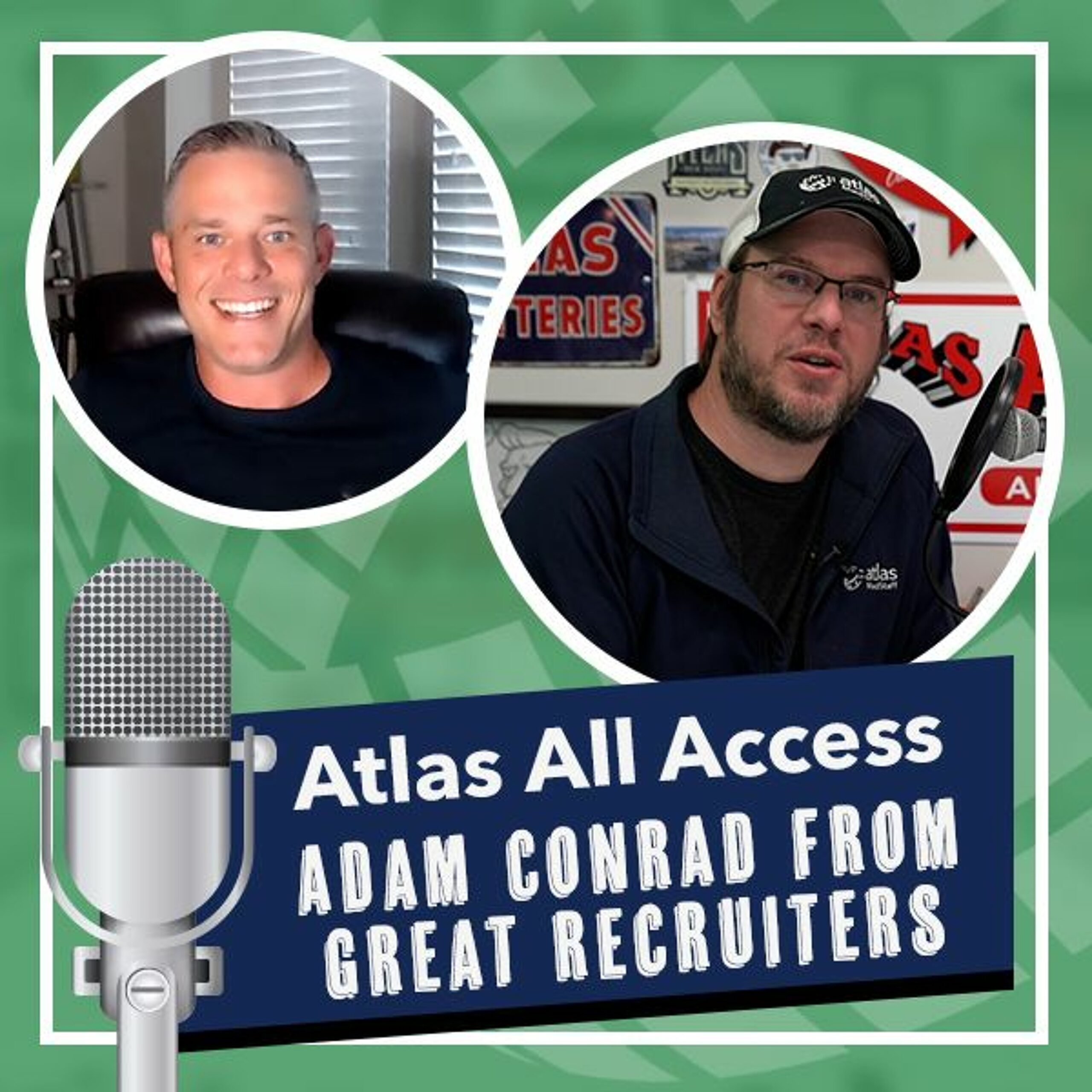 Meet Adam Conrad, Founder of Great Recruiters - Atlas All Access, a ...